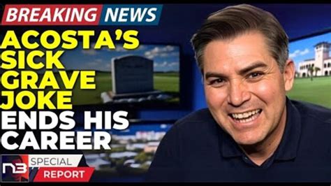 🚨breaking Jim Acosta Laughs While Saying This About Dead Mother Cnn