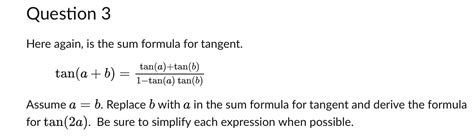 Solved Here Again Is The Sum Formula For Tangent