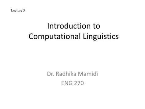 Ppt Introduction To Computational Linguistics Powerpoint Presentation Id6878981