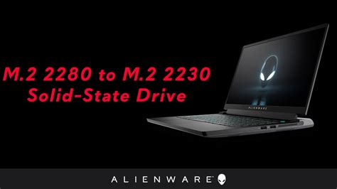 How To Replace The M 2 2280 Ssd With M 2 2230 Ssd In Ssd Slot One On