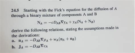 Solved 245 Starting With The Ficks Equation For The