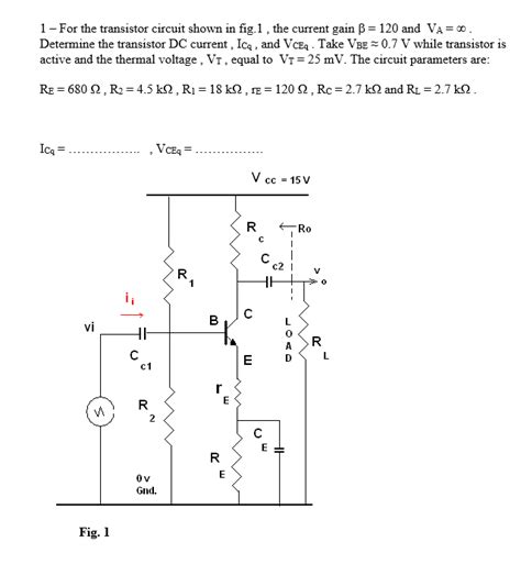 Solved For The Transistor Circuit Shown In Fig The Chegg Com