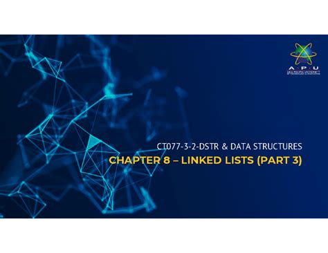 Ct077 3 2 Data Structures 8 Linked List Part 3 Slide Title Chapter 8 Linked Lists Part