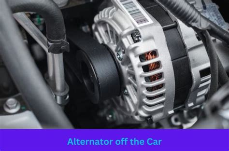 How To Test An Alternator Off The Car Expert Tips Your Ultimate Car Resource
