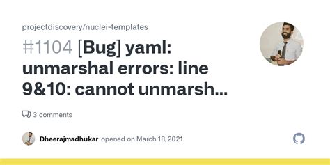 [bug] yaml unmarshal errors line 9and10 cannot unmarshal seq into