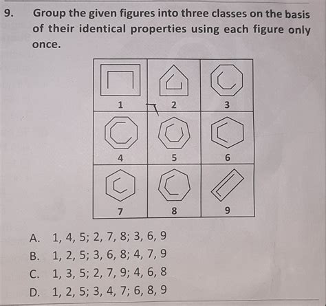 Group The Given Figures Into Three Classes On The Basis Of Their Identica