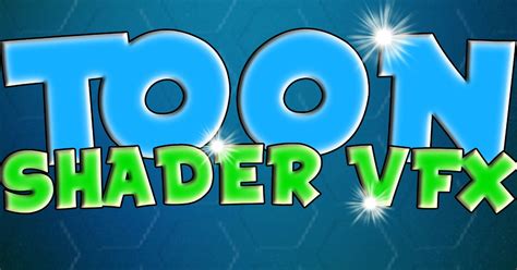 Stylized Toon Shader Pack Vfx Shaders Unity Asset Store