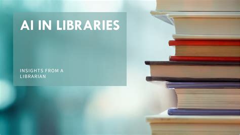 Libraries And Ai The Two Companion