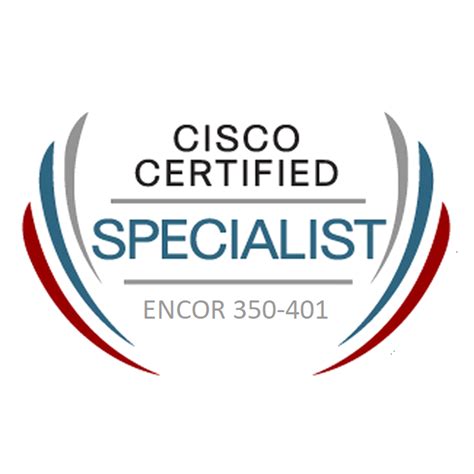 Cisco Certified Specialist Training At Affordable Price Encor 350 401