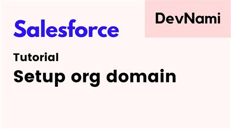 Salesforce How To Enable My Domain In Salesforce Org YouTube