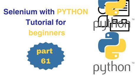 061 Taking Screenshots Using Selenium Python Web Automation Selenium Python Youtube