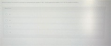 Solved Advanced Analysis ﻿the Demand For Commodity X ﻿is