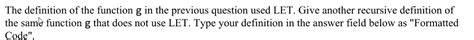 6th Suppose We Want To Define A Lisp Function G That
