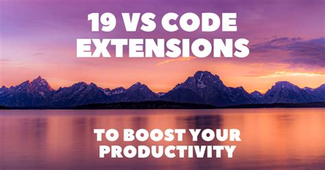 19 Vs Code Extensions To Boost Your Productivity 🚀🔥 By Madza