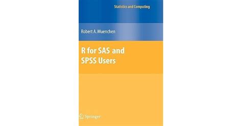 r for sas and spss users by robert a muenchen