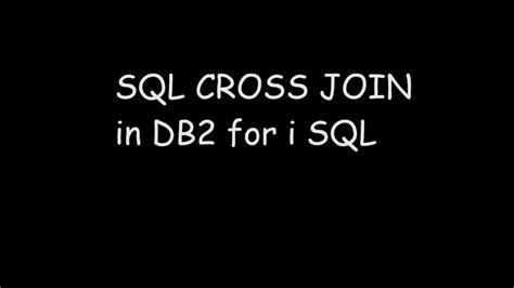 sql cross join in db2 for i sql as400 and sql tricks