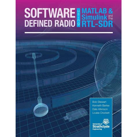 Software Defined Radio Using Matlab Simulink And The Rtl Sdr Em