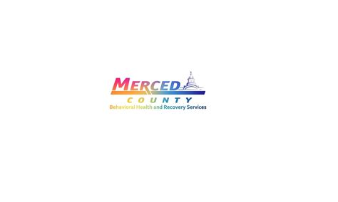 Merced County Behavioral Health And Recovery Services Stop Being Too