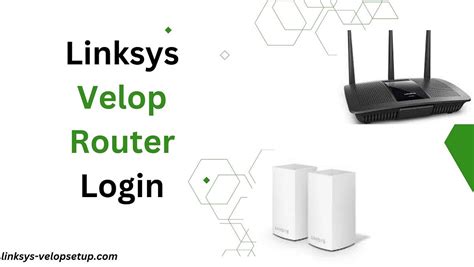 Linksys Velop Router Login In The Dynamic Landscape Of Networking… By Rubyemery Medium