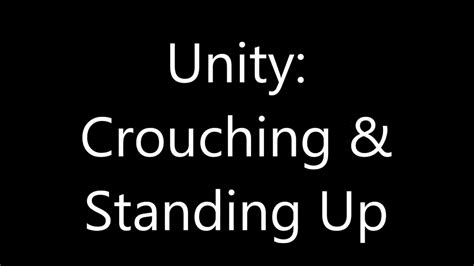 Unity Fps Crouching And Standing C E01 Youtube
