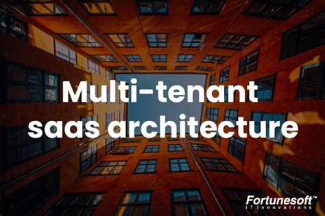 Multi Tenant SaaS Application Multi Tenancy In SaaS Application Architecture