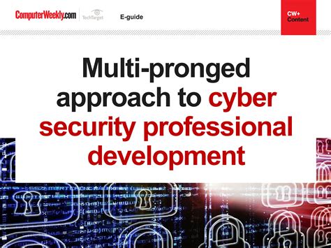 Multi Pronged Approach To Cyber Security Professional Development