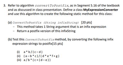 Solved 3 Refer To Algorithm Converttopostfix As In Segment