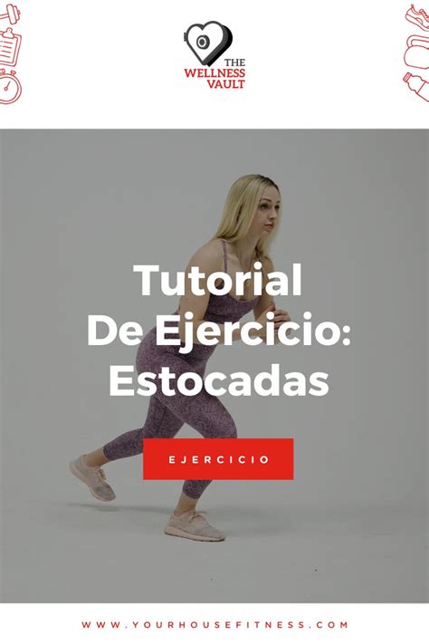 Tutorial De Ejercicio Estocadas O Zancadas