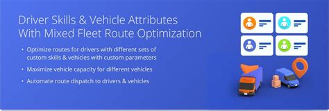 Driver Skills And Vehicle Attributes With Mixed Fleet Routing