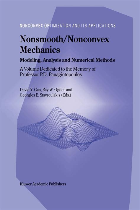 Nonsmooth Nonconvex Mechanics Modeling Analysis And Numerical Methods Nonconvex Optimization