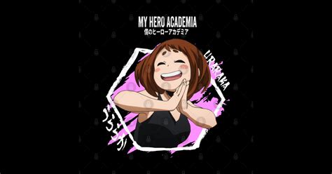 Ochaco Uraraka My Hero Academia Ochaco Uraraka Sticker Teepublic