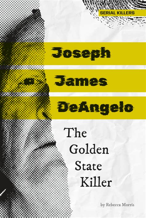 Joseph James Deangelo The Golden State Abdo Publishing Company
