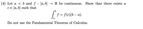solved 4 ﻿let f [a b]→rcin[a b]∫abf f c b a a and