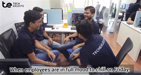 Techerudite On Linkedin Office Vibe On Friday