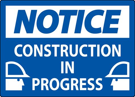 Notice Sign Construction In Progress 34745410 Vector Art At Vecteezy