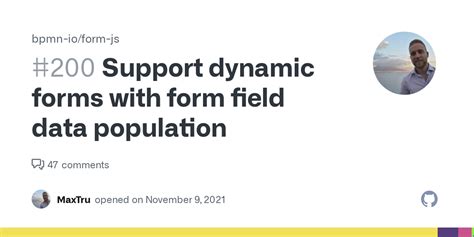 Support Dynamic Forms With Form Field Data Population Issue 200