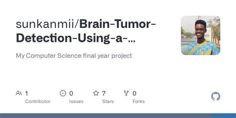 Github Sunkanmiibrain Tumor Detection Using A Convolutional Neural Network Based Image