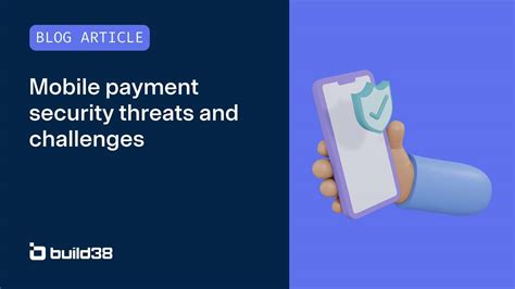 Mobile Payment Security Safeguarding Transactions And Data Build38