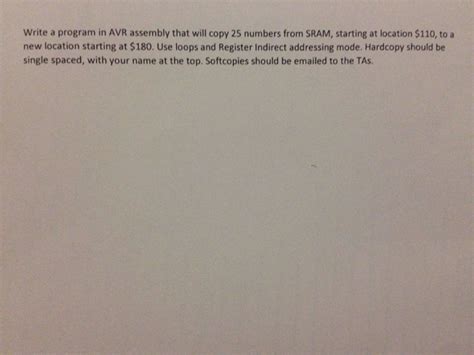 Solved Write A Program In Avr Assembly That Will Copy 25