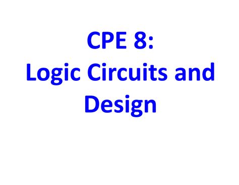 3 Logic Circuits And Design Logic Gates Boolean Algebra Cpe 8 Logic Circuits And Design Logic