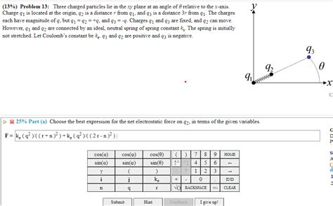 Solved Problem Three Charged Particles Lie In The Chegg