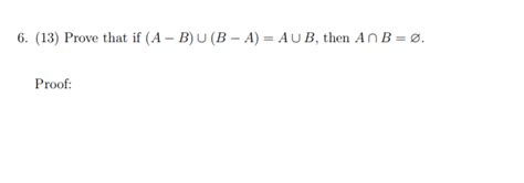 Solved Prove That If A B U B A AUB Then Chegg