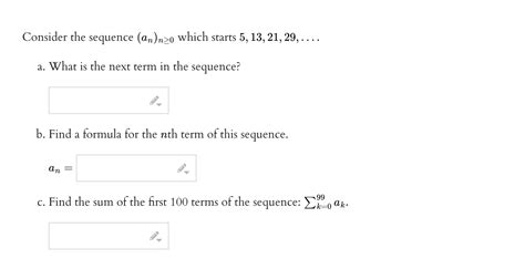Solved Consider The Sequence Ann≥0 ﻿which Starts