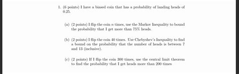 solved 1 6 ﻿points ﻿i have a biased coin that has a