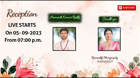 Hemanth Kumar Reddy And Sindhuja Recepation Live 8pm Youtube