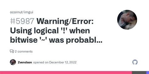 Warningerror Using Logical When Bitwise ~ Was Probably Intended · Issue 5987 · Ocornut