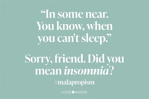 17 Hilarious Examples Of Malapropisms And What You Should Say Instead