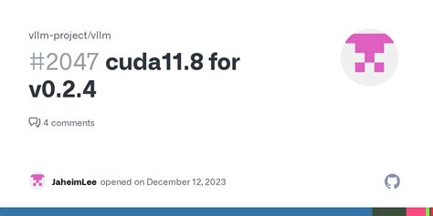 Cuda118 For V024 · Issue 2047 · Vllm Projectvllm · Github