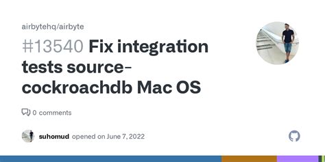 Fix Integration Tests Source Cockroachdb Mac Os · Issue 13540 · Airbytehqairbyte · Github