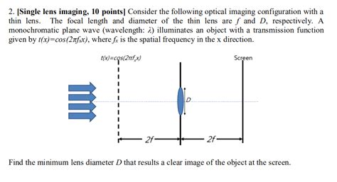 Solved 2 [single Lens Imaging 10 Points] Consider The